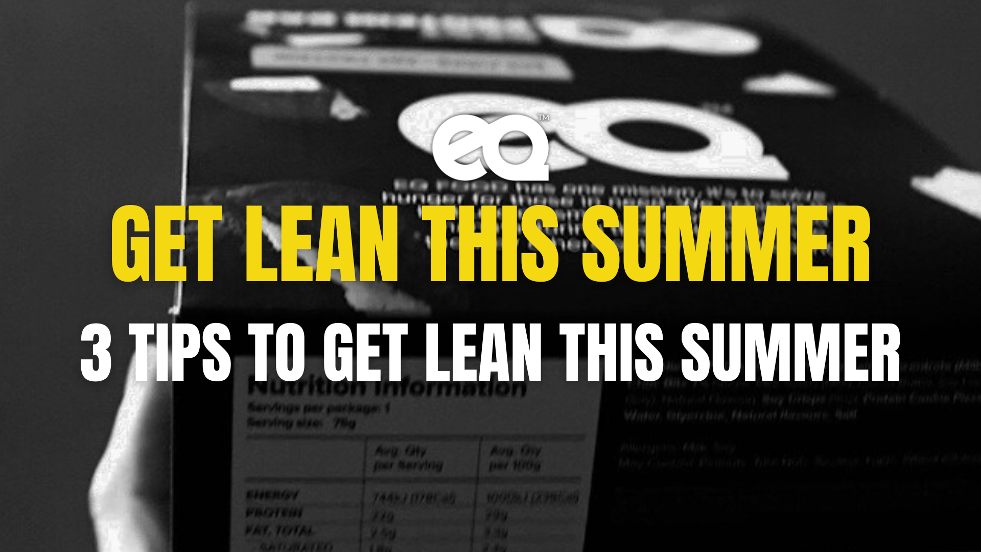 3 Tips to Get Lean this Summer – EQ Food